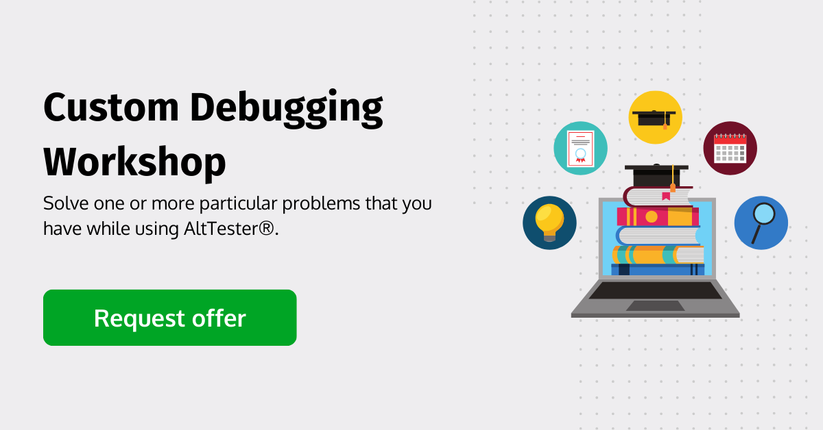 Custom Debugging Workshop | AltTesterĀ® Custom Debugging Workshop | AltTesterĀ®