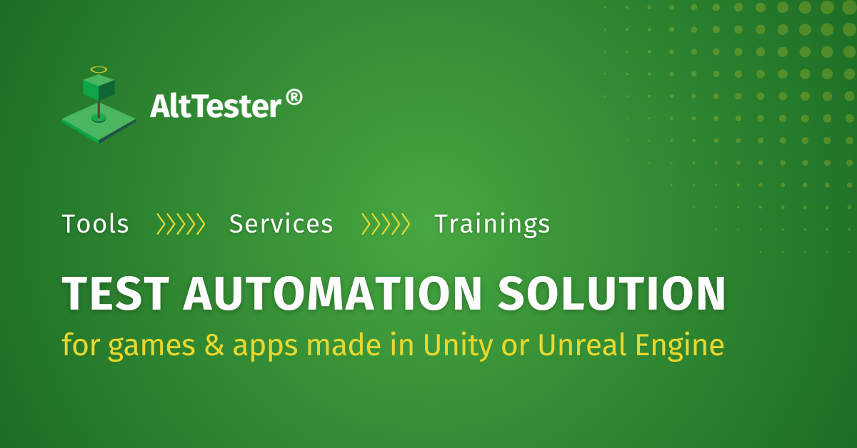 AltTester® - Game Test Automation Tools, Services & Trainings
